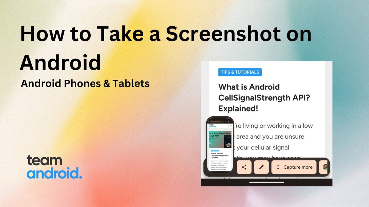 How to Take a Screenshot on Android Phones, Tablets