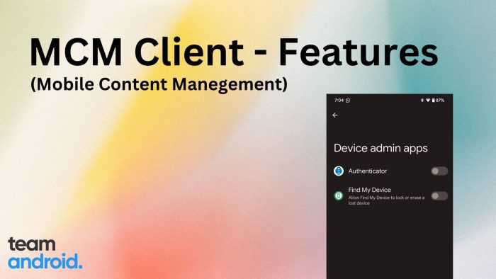What is MCM Client? Mobile Content Manegement Explained!